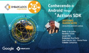 Evento: Conhecendo o Android Things e Actions SDK do Google - Embarcados - Sua fonte de ...